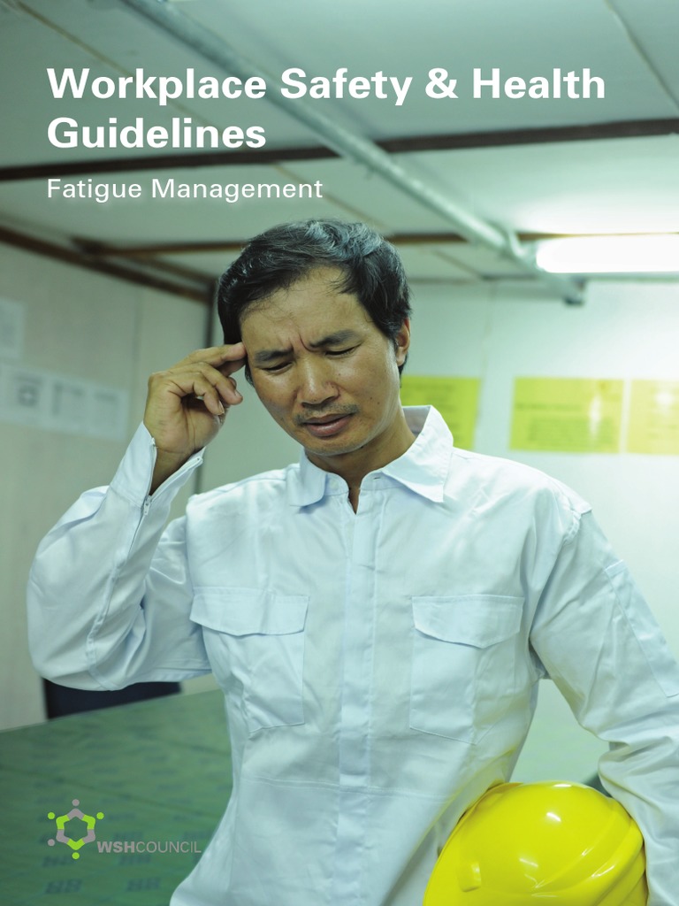 Workplace Safety & Health Guidelines: Fatigue Management | PDF | Shift ...