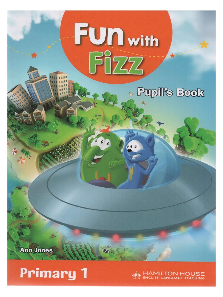 Fun With Fizz Primary 1 Student's Book | PDF