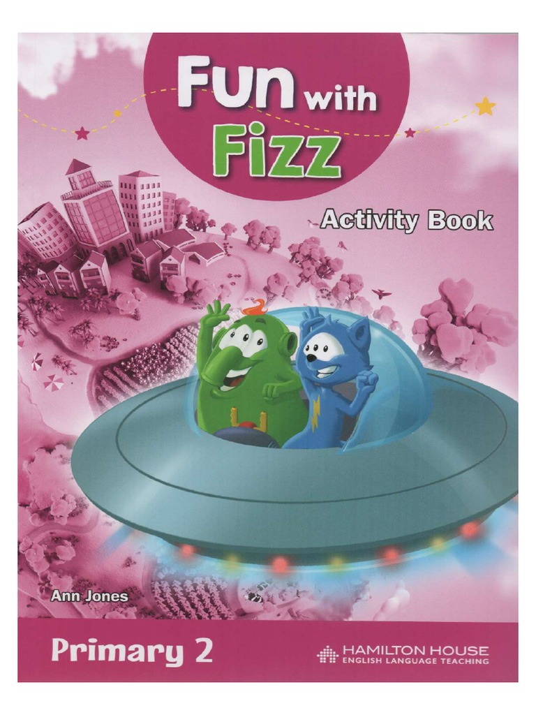 Fun With Fizz Primary 2 Activity Book | PDF