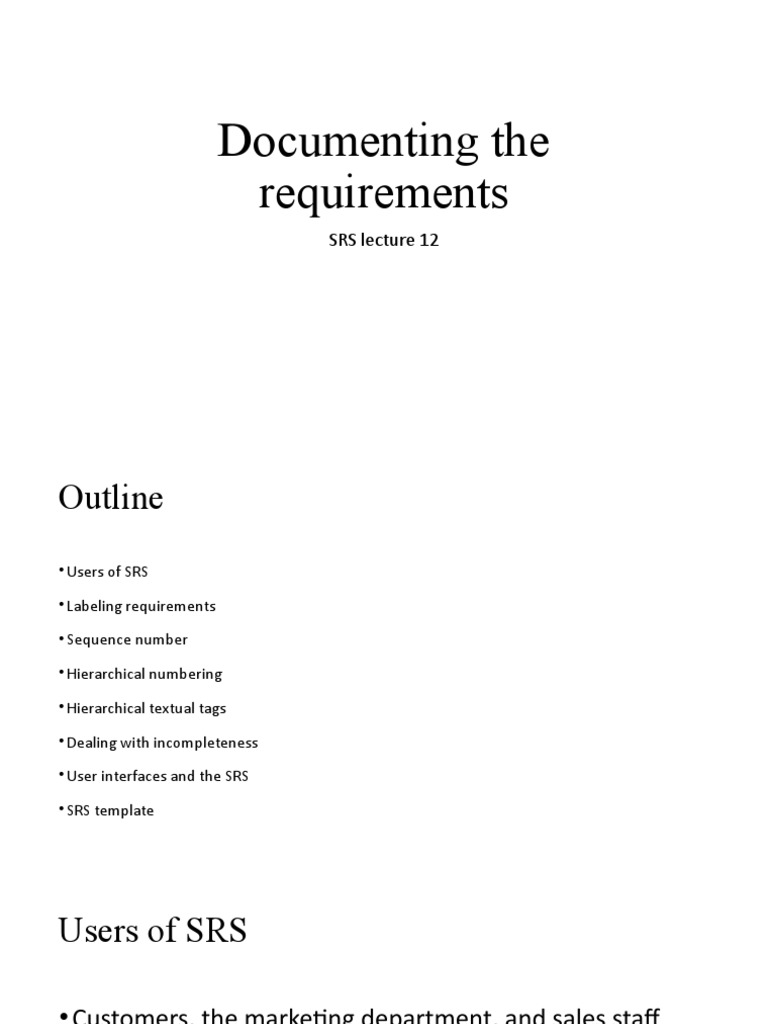 Documenting The Requirements: SRS Lecture 12 | PDF | User Interface | Databases