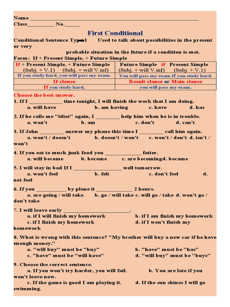First Conditional: (Subj. + V.1) (Subj. + Will V.inf) (Subj. + Will V ...