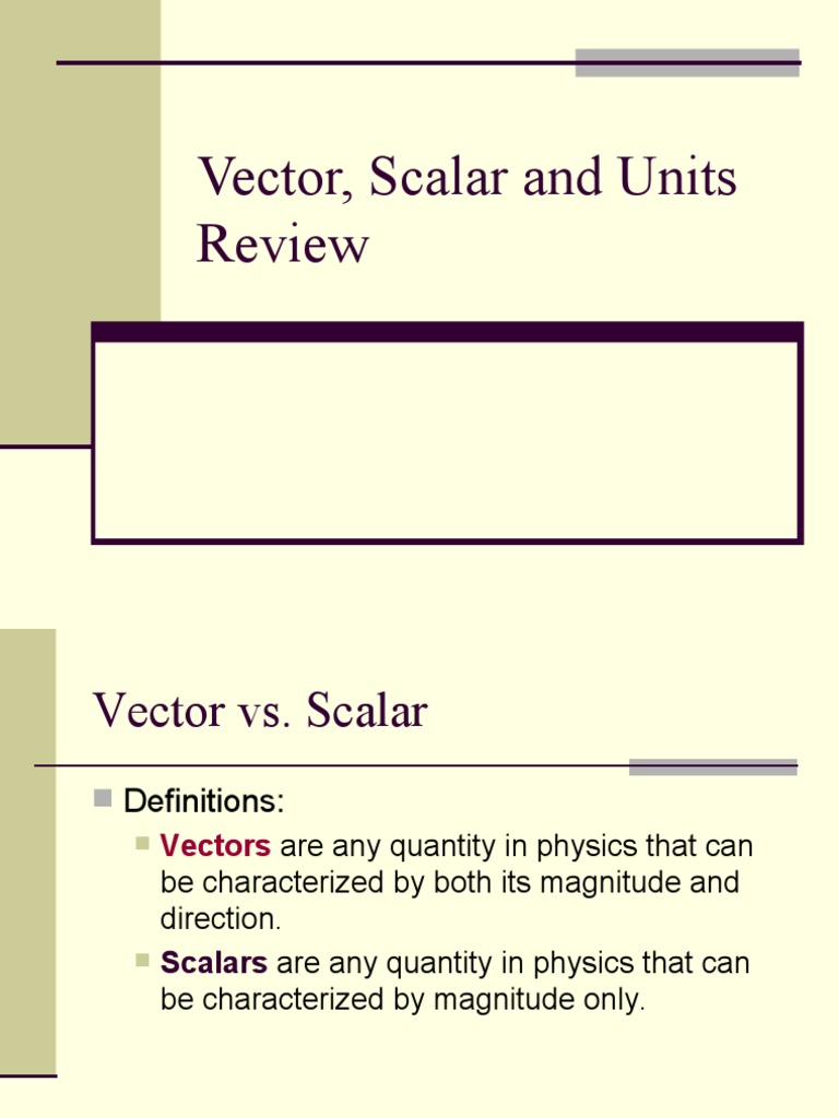 Vectors and Scalars in Physics | PDF | Velocity | Acceleration