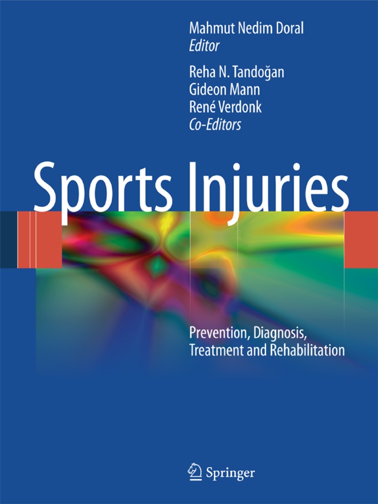 Sports Injuries - Prevention, Diagnosis, Treatment and Rehabilitation ...