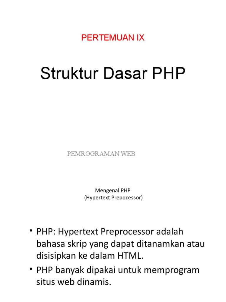 Pertemuan 9. Struktus Dasar PHP (Variabel, Tipe Data, Konstanta, Operator) | PDF