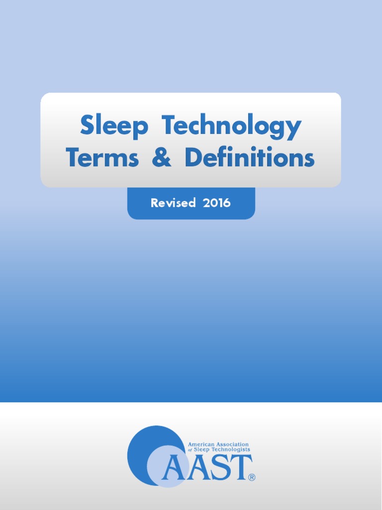 Sleep Technology Terms & Definitions | PDF | Sleep | Physiology