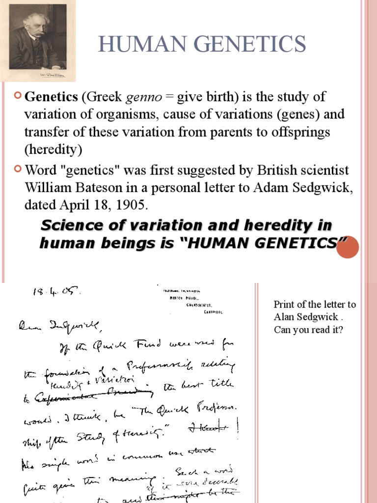 Human Genetics: Genetics (Greek Genno Give Birth) Is The Study of | PDF ...