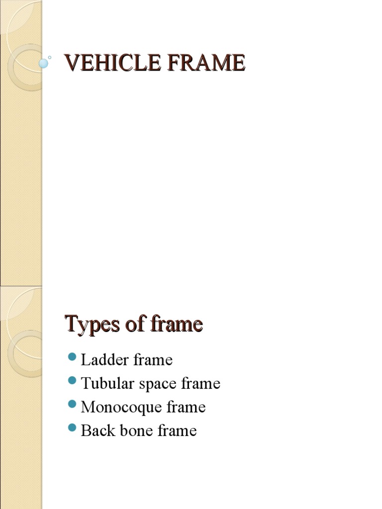 Types and Functions of Vehicle Frames | PDF | Vehicles | Mechanical ...
