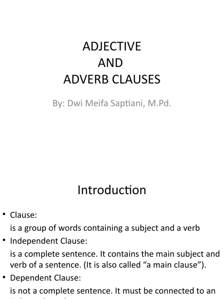 Adverb, Adjective and Noun Clause | PDF | Adjective | Verb