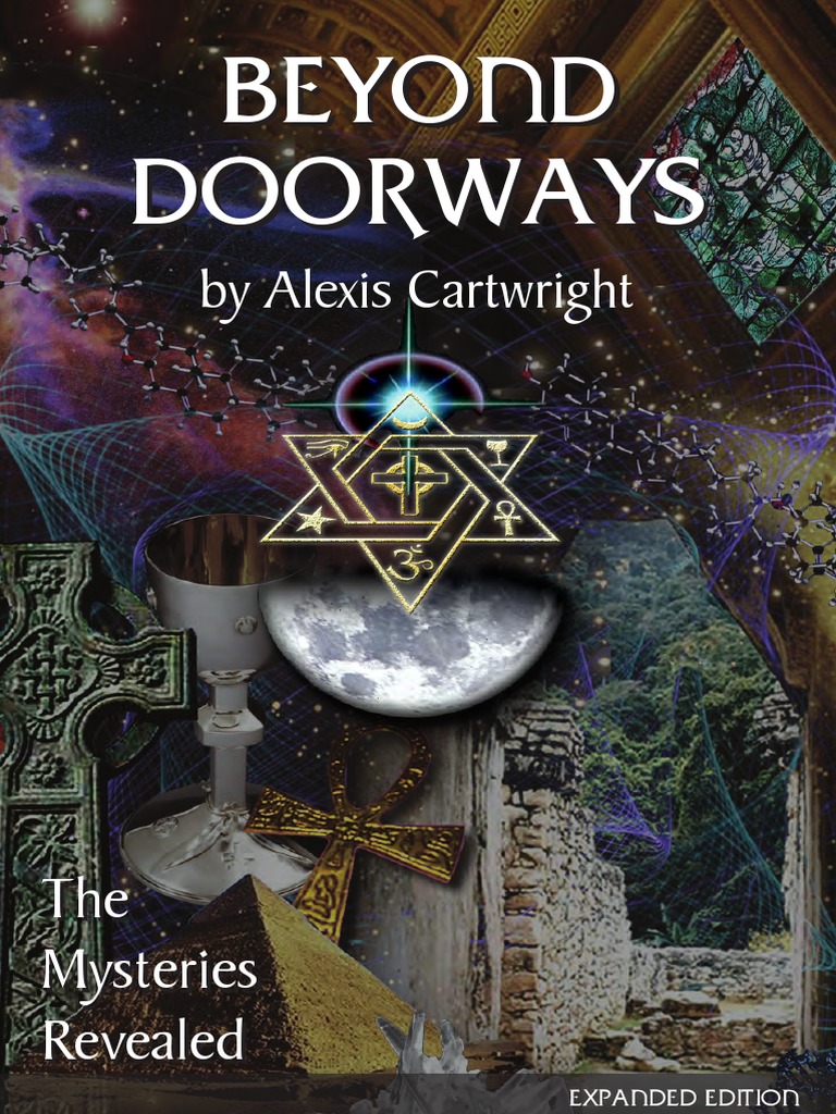 Chiron Chapter Beyond Doorways The Mysteries Revealed by Alexis ...
