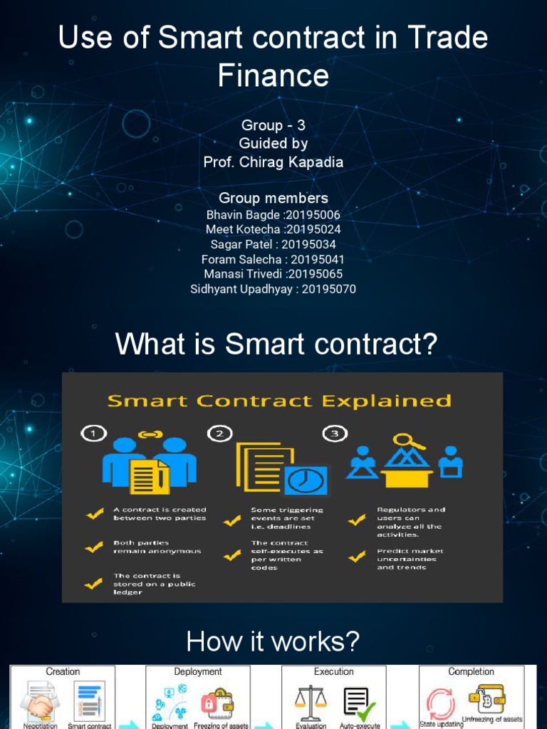 Use of Smart Contract in Trade Finance: Group - 3 Guided by Prof ...