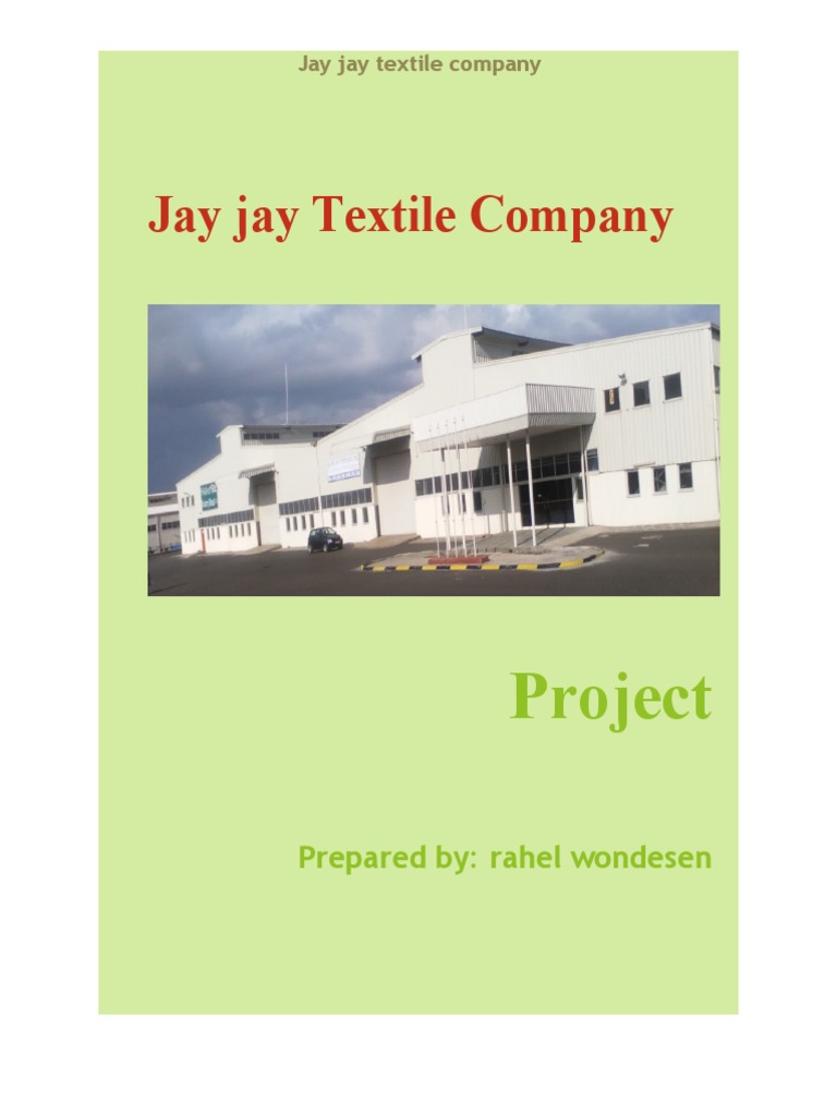Jay Jay Textile Company: Project | PDF | Seam (Sewing) | Textiles