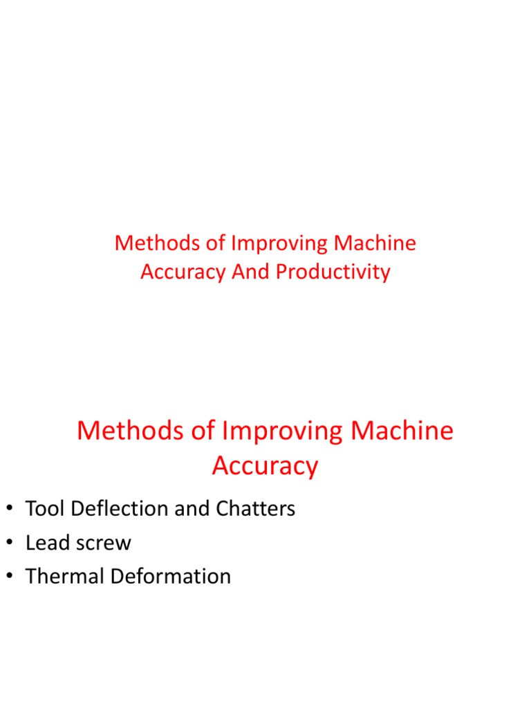 Methods of Improving Machine Accuracy and Productivity | PDF ...