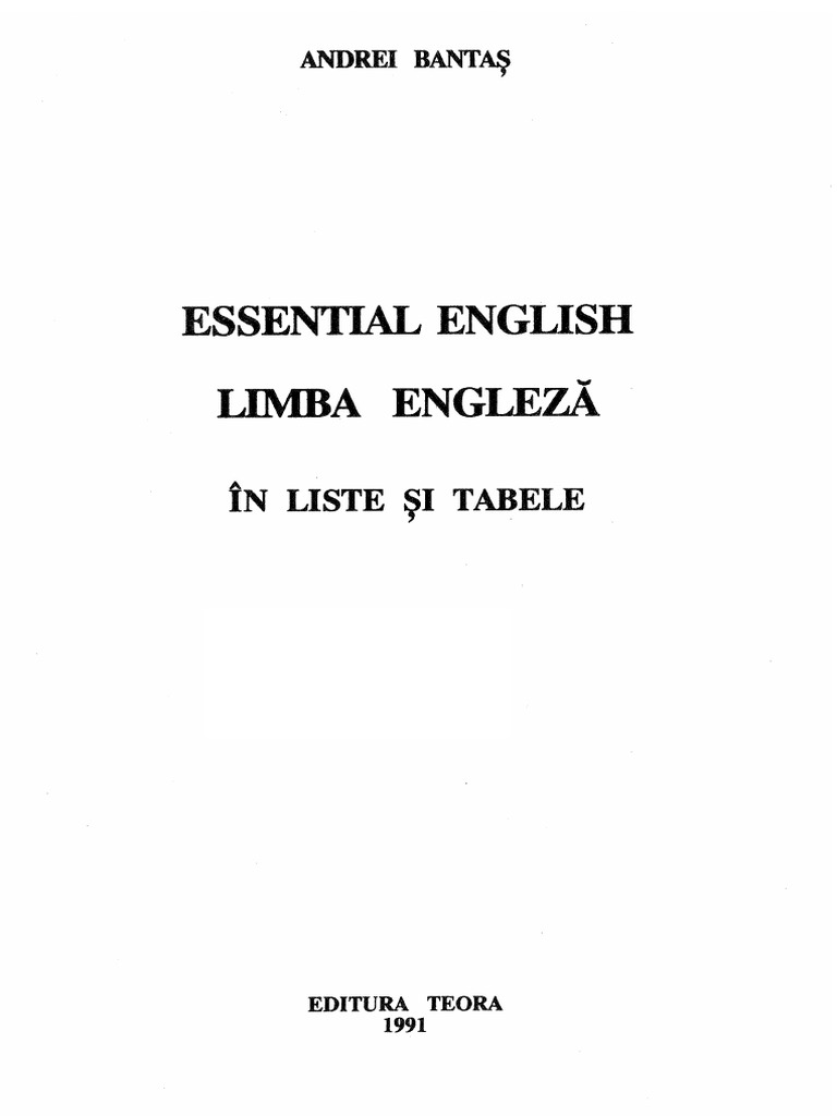 Essential English Limba Engleza in Liste Si Tabele Ed Teora 1991 | PDF