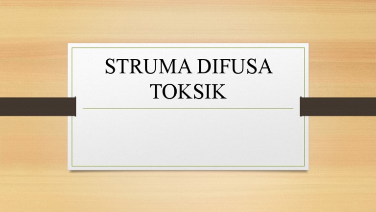 Struma Difusa Toksik | PDF