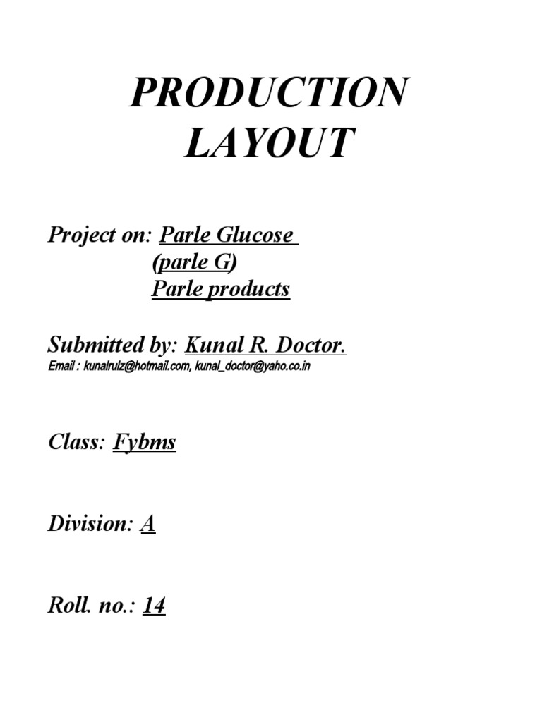 Production Layout: Project On: Parle Glucose (Parle G) Parle Products ...
