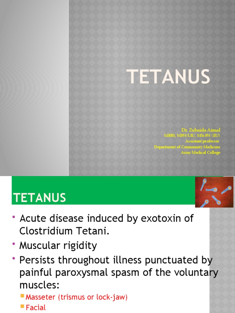 Tetanus: Dr. Zubaida Aimal | PDF | Public Health | Microbiology