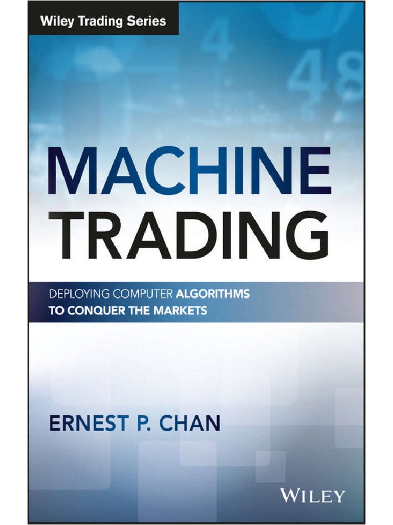 Machine Trading | PDF | Algorithmic Trading | Day Trading