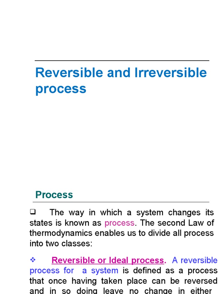 Reversible and Irreversible Process | PDF | Dissipation | Heat
