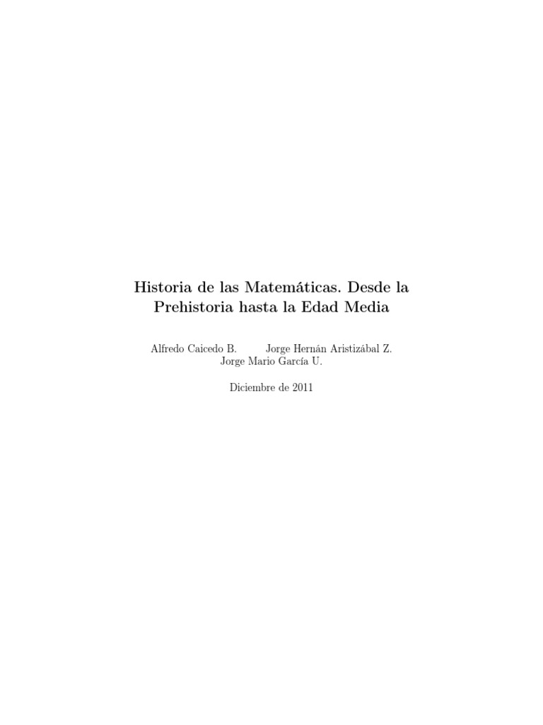 Historia de Las Matematicas. Desde La Prehistoria Hasta La Edad Media ...