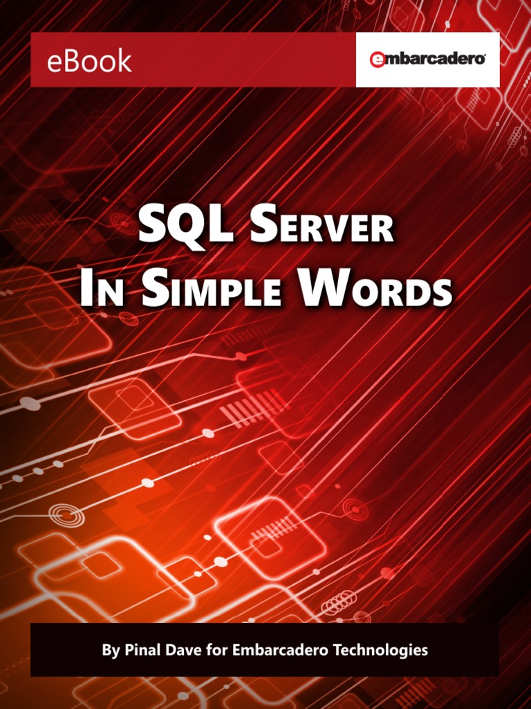 SQL Server in Simple Words-Pinal Dave | PDF | Microsoft Sql Server | Database Transaction