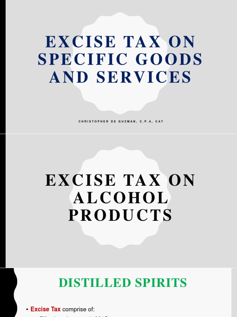 5.2 Excise Tax Part 2 - Excise Tax On Alcohols, Tobacco, Petroleum ...