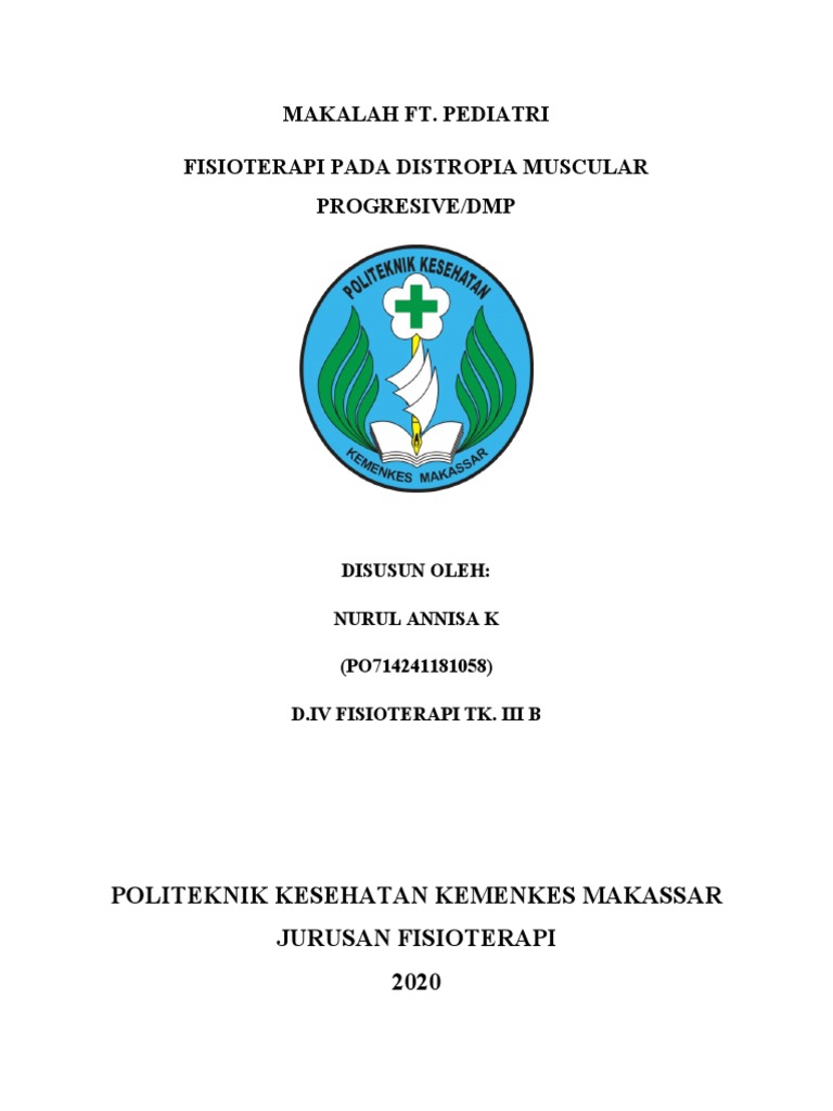 Makalah Ft. Pediatri Fisioterapi Pada Distropia Muscular Progresive/Dmp | PDF