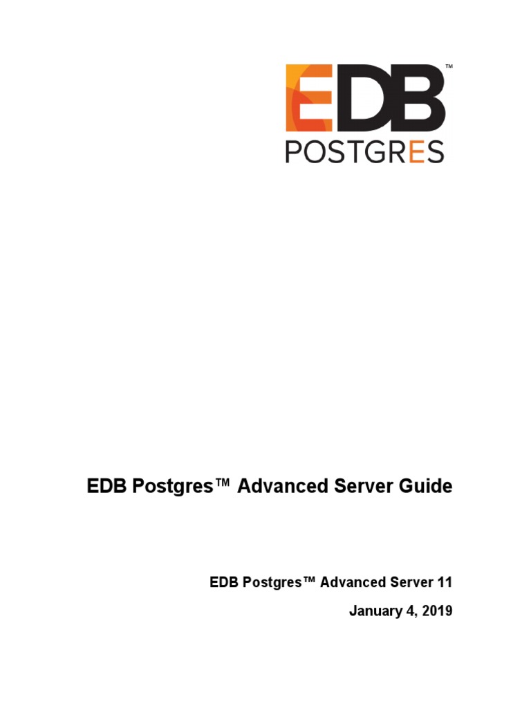 EDB Postgres Advanced Server Guide v11 | PDF | Postgre Sql | Databases