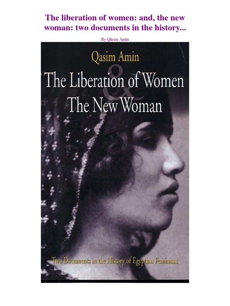 The Liberation of Women And, The New Woman Two Documents in The History ...