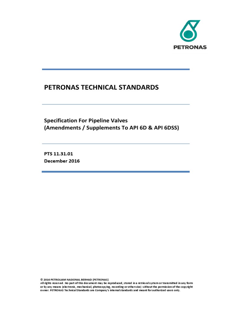 Petronas Technical Standards: Specification For Pipeline Valves (Amendments / Supplements To API ...