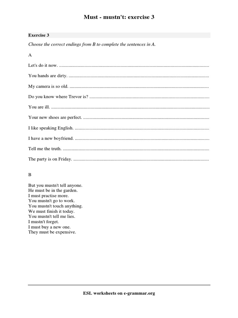 Must - Mustn't: Exercise 3: Choose The Correct Endings From B To ...