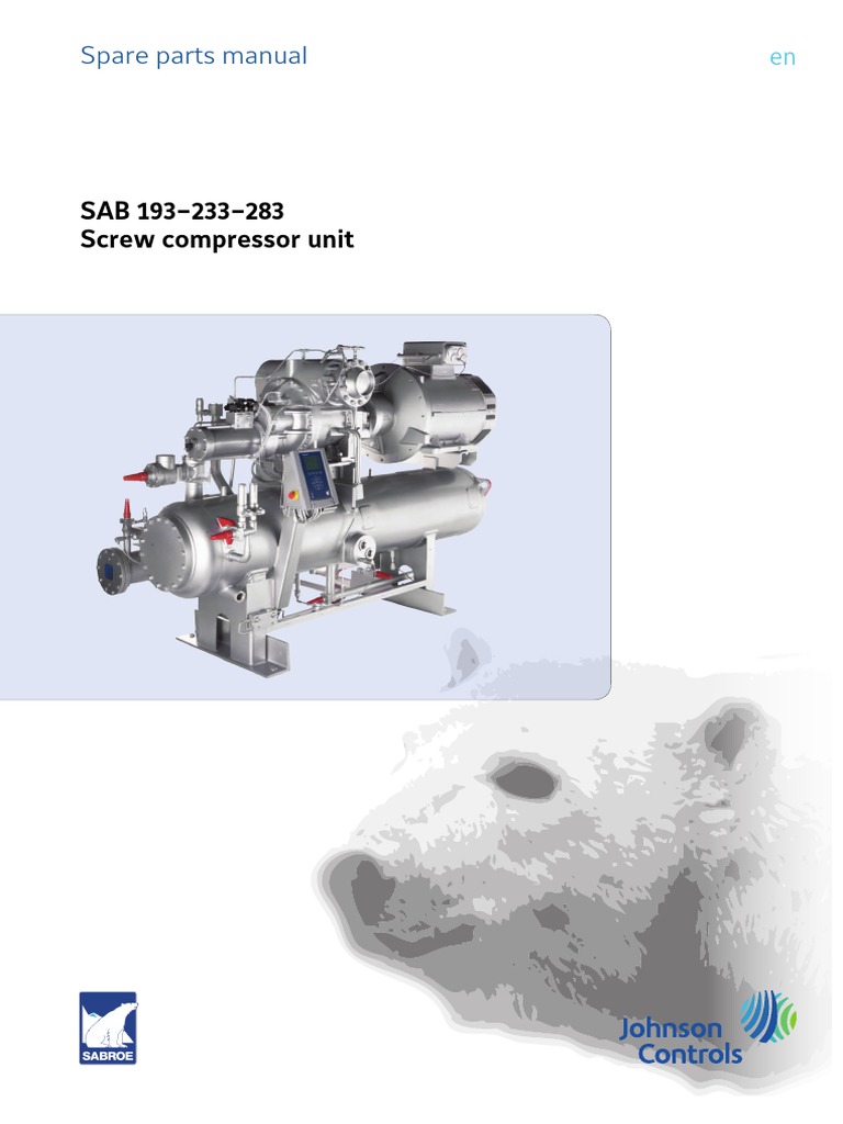 SAB 193-233-283 Screw Compressor Unit: Spare Parts Manual | PDF | Pump ...