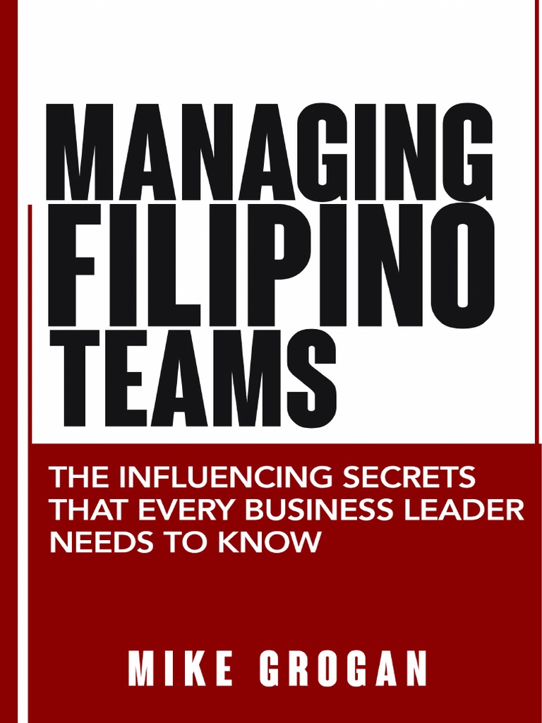 Managing Filipino Teams by Mike Grogan | PDF | Family | Philippines