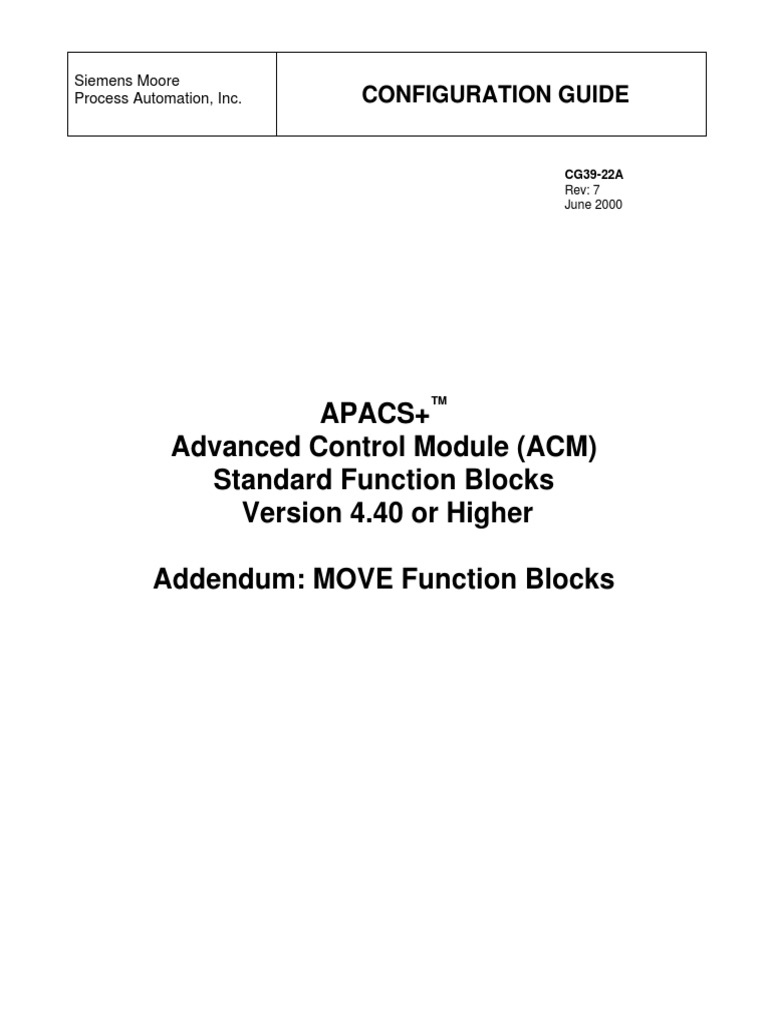 APACS+ Advanced Control Module (ACM) Standard Function Blocks Version 4.40 or Higher. Addendum ...