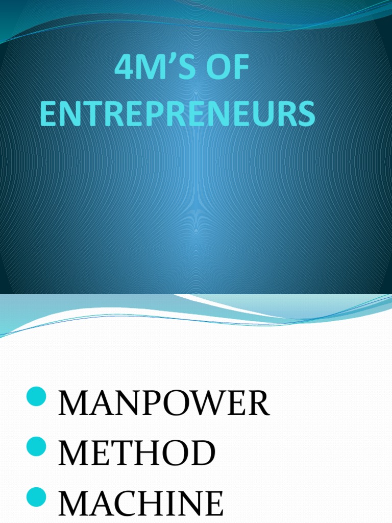 4m's of Entrepreneurs | PDF | Automation | Machines