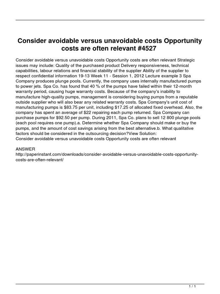 Consider Avoidable Versus Unavoidable Costs Opportunity Costs Are Often ...