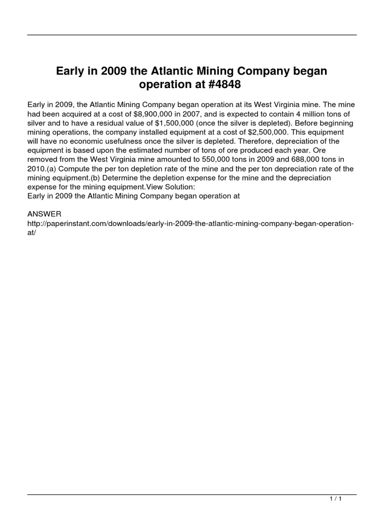 Early in 2009 The Atlantic Mining Company Began Operation at | PDF