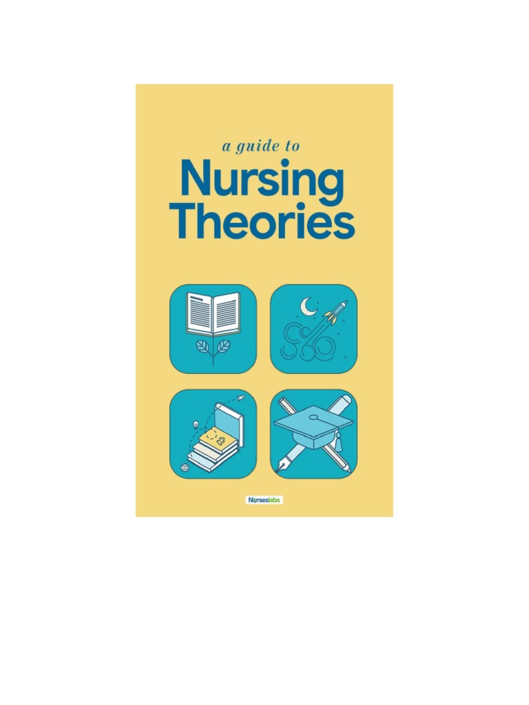 Guide To Nursing Theories | PDF | Theory | Nursing