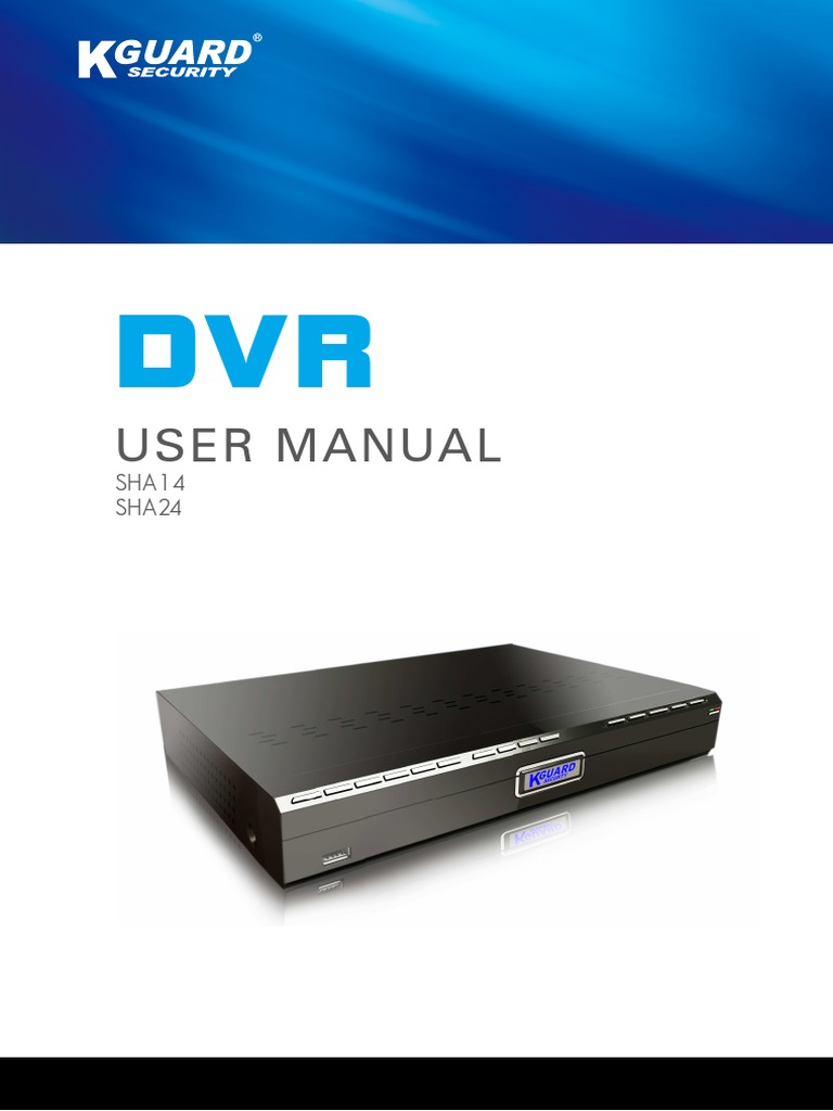 Kguard All-In-One Security System Manual | PDF | Digital Video Recorder ...