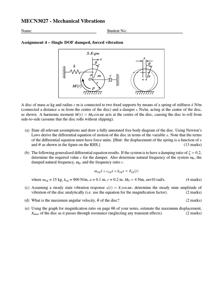 Mecn3027 Mechanics Vibrations Tutorial 4 - Single DOF Damped, Forced Vibration | PDF