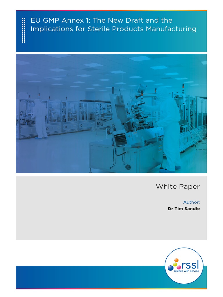 Tim Sandle White Paper EU - GMP - Annex - 1 - The - New - Draft - and ...