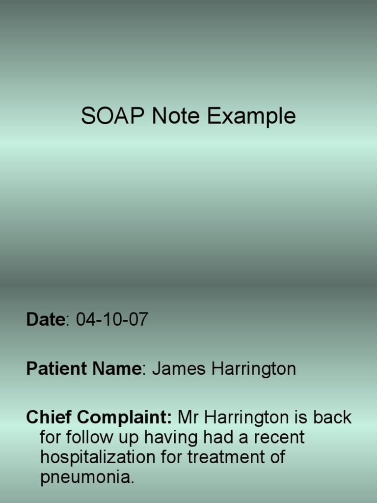 Harrington SOAP Note | PDF | Pneumonia | Medical Specialties
