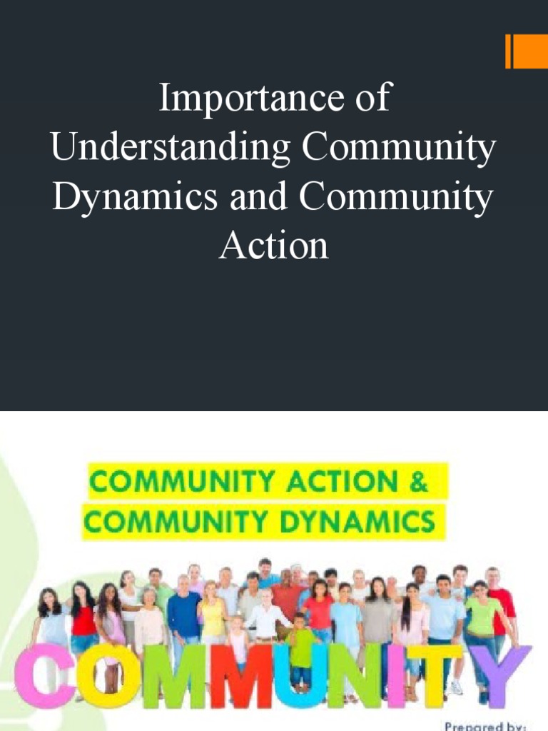 Importance of Understanding Community Dynamics and Community Action | PDF
