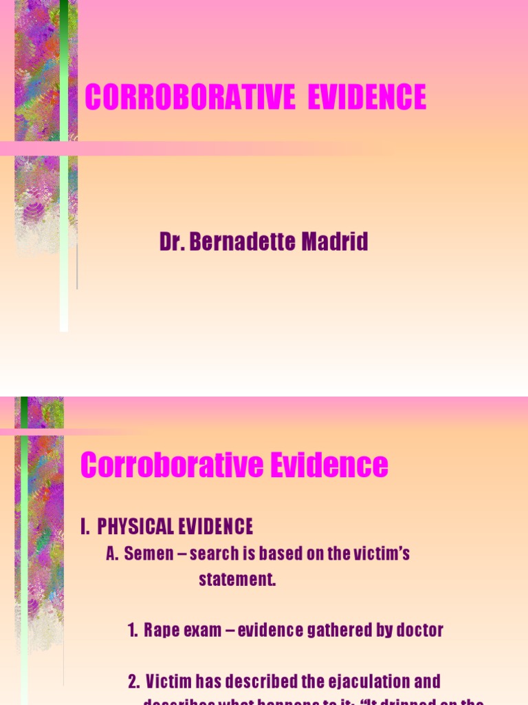 Corroborative Evidence: Dr. Bernadette Madrid | PDF | Rape | Criminology