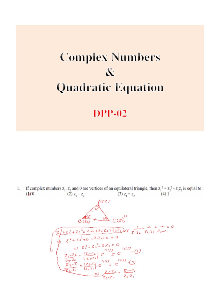 Complex Number & Quadratic Equation - 01 - DPP - 02 - Solution (Kundan Sir) - Complex Number ...