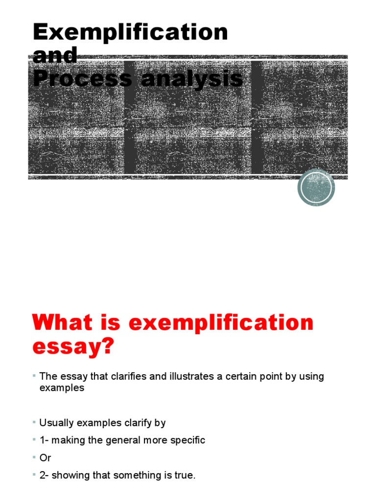Exemplification and Process Analysis | PDF | Essays | Subject (Grammar)