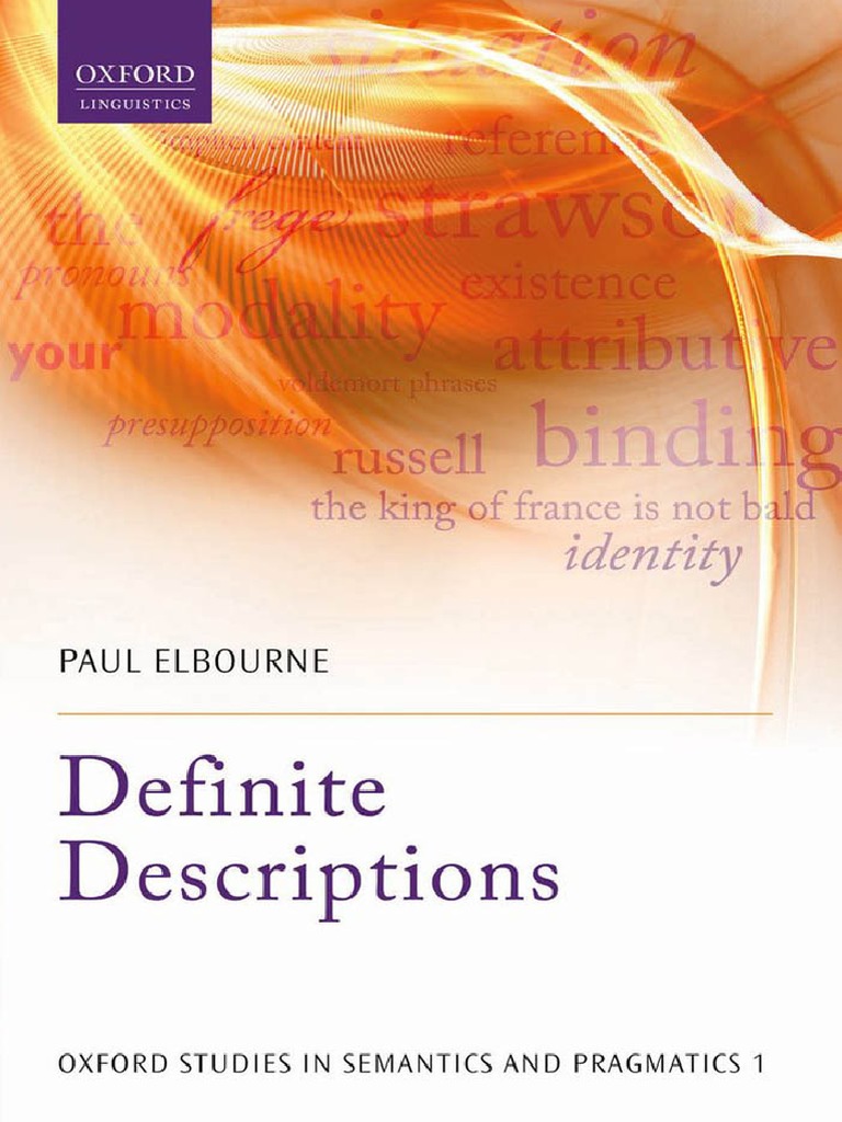 (Oxford Studies in Semantics and Pragmatics) Paul Elbourne-Definite ...