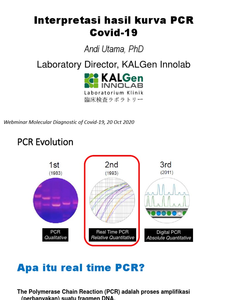 Andi Utama. Interpretasi Hasil Kurva PCR Covid-19. PDS PatKLIn 20102020 ...