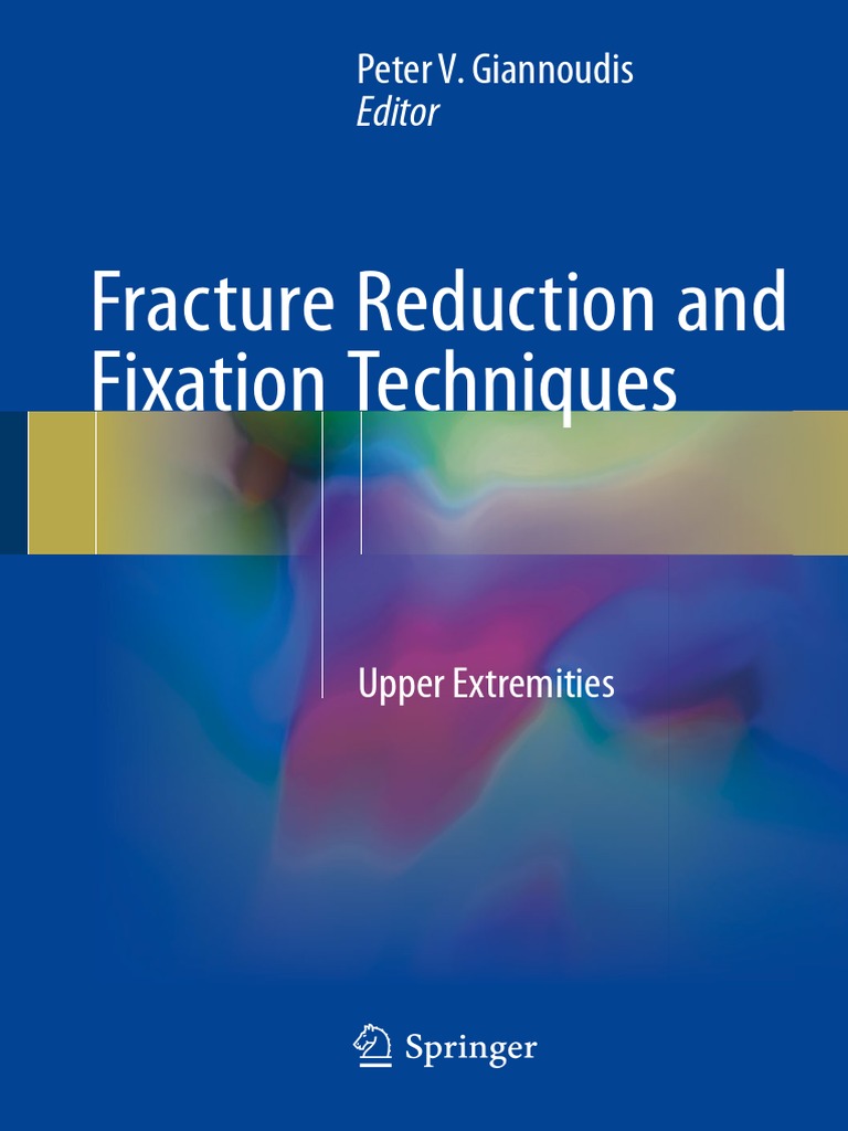 Fracture Reduction and Fixation | PDF | Osteoblast | Bone