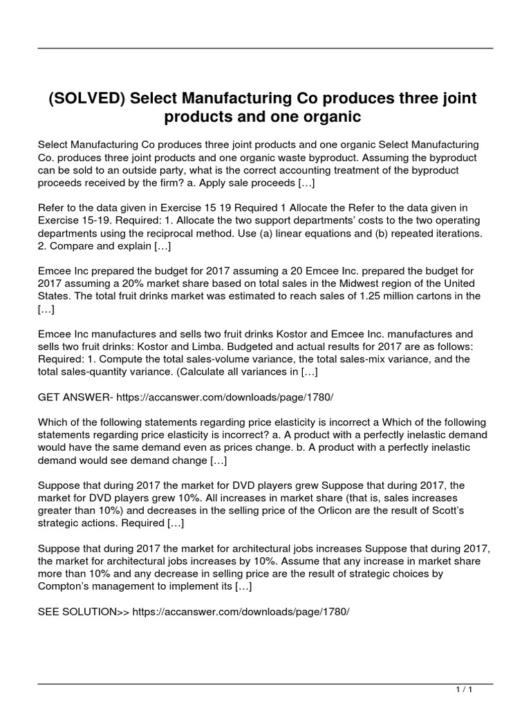 Solved Select Manufacturing Co Produces Three Joint Products and One ... Solved Select Manufacturing Co Produces Three Joint Products and One ...