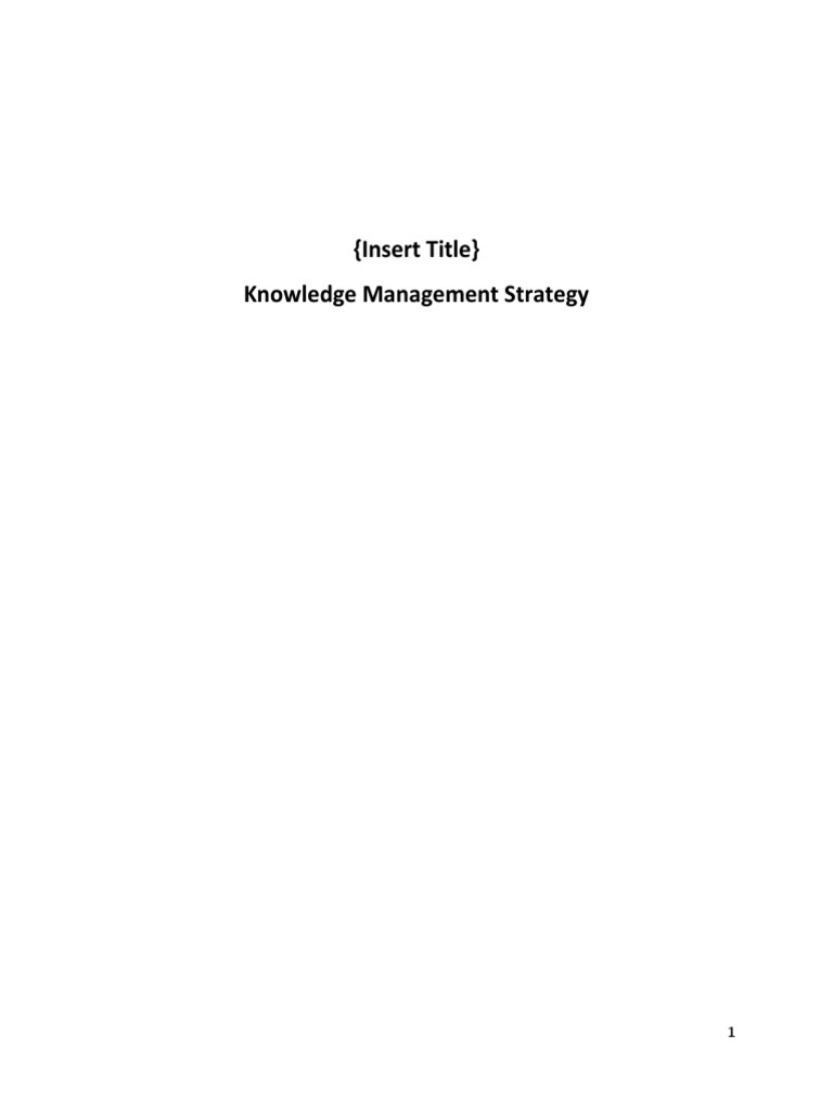 (Insert Title) Knowledge Management Strategy | PDF